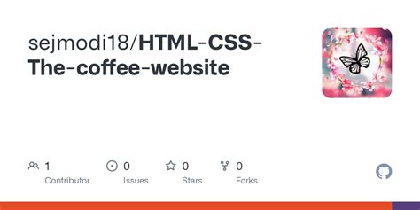 GitHub Sejmodi HTML CSS The Coffee Website