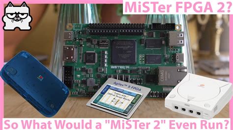 MiSTer FPGA 2 Coming What Consoles Could It Even Run Agilex 5 Explained YouTube