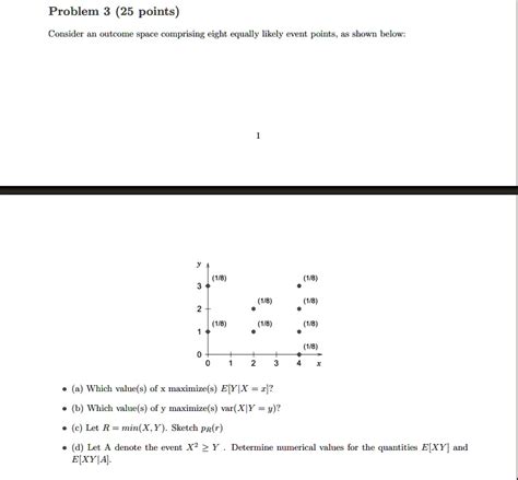 problem 3 25 points consider an outcome space comprising eight equally