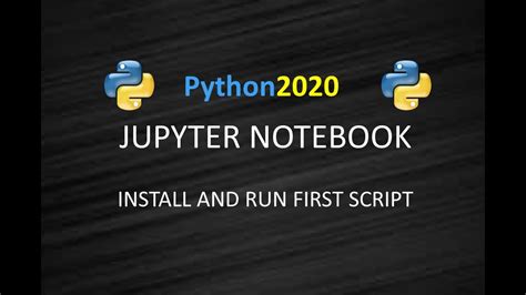 Python How To Install Jupyter Notebook On Windows How To Download