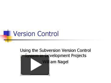 Version Control Presentation Free To View