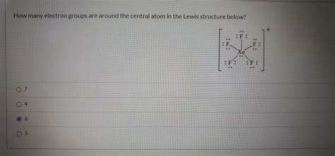 Solved How Many Electron Groups Are Around The Central Atom