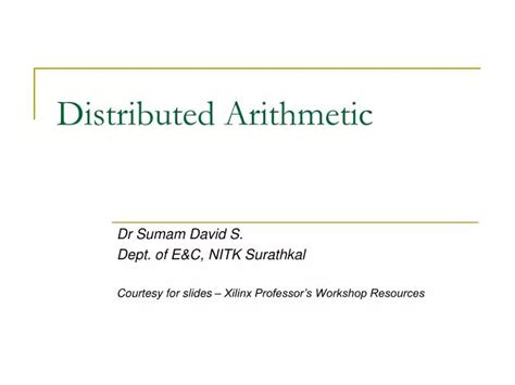 Ppt Distributed Arithmetic Powerpoint Presentation Free Download