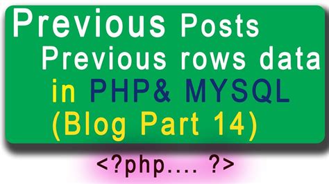 Fetch And Display Previous Posts Data In Php With Mysql Previous
