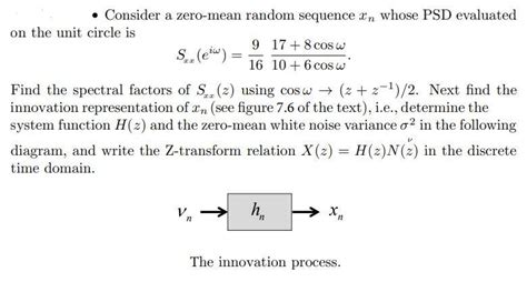 Consider A Zero Mean Random Sequence In Whose Psd