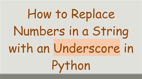How To Replace Numbers In A String With An Underscore In Python Youtube