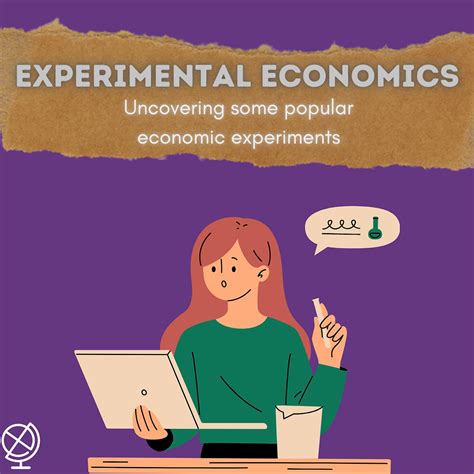 Experimental Economics Uncovering Some Popular Economic Experiments