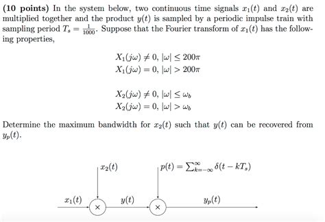 solved in the system below two continuous time signals x 1