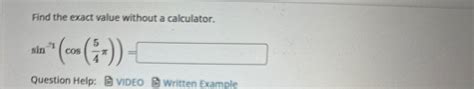 Solved Find The Exact Value Without A Chegg