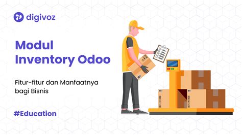Apa Itu Modul Inventory Odoo Kenali Fitur Dan Manfaatnya