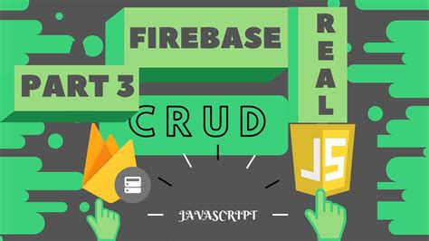 Firebase Realtimedatabase Firebase Realtime Web App Crud Operation Using Javascript Part