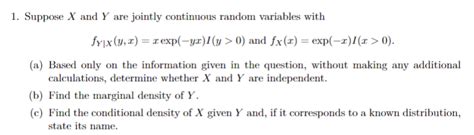 Solved Suppose X And Y Are Jointly Continuous Random