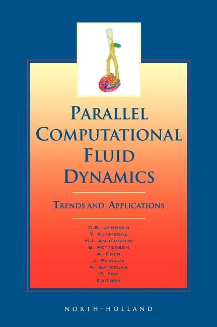 parallel computational fluid dynamics 2000 trends and applications