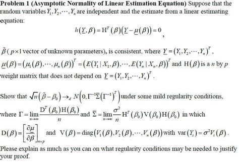 Solved Problem Asymptotic Normality Of Linear Estimation Chegg