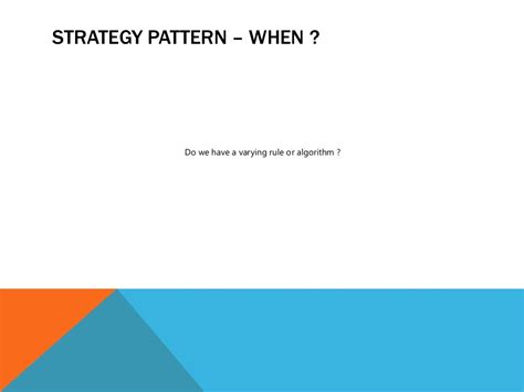 Strategy Pattern When
