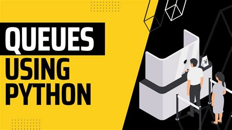 How To Implement Queues In Python In 10 Minutes YouTube