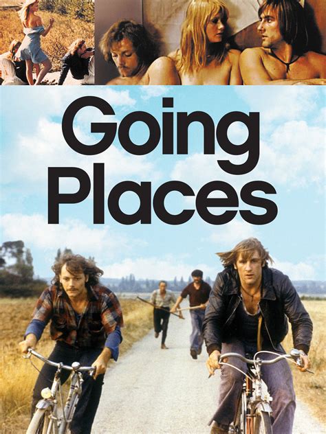 Going Places Movie