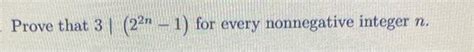 Solved Prove That 3∣22n−1 For Every Nonnegative Integer N
