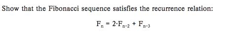 Solved Show That The Fibonacci Sequence Satisfies The