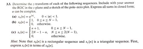 Solved Determine The Z Transform Of Each Of The Chegg