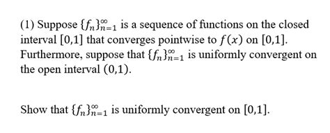 solved 1 ﻿suppose {fn}n 1∞ ﻿is a sequence of functions on