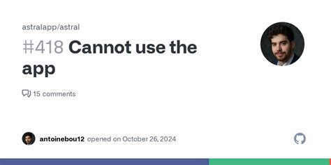 Cannot Use The App · Issue 418 · Astralappastral · Github