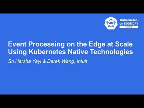 Free Video Event Processing On The Edge At Scale Using Kubernetes