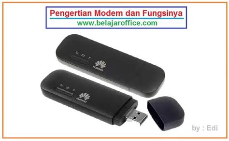 Pengertian Modem Fungsi Dan Jenisnya Belajar Office