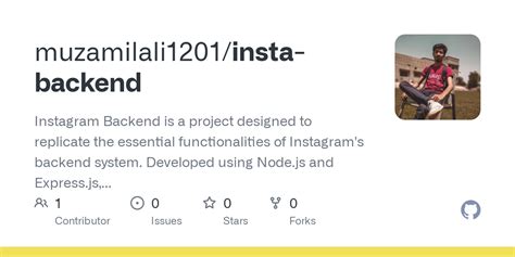 Github Muzamilali Insta Backend Instagram Backend Is A Project Designed To Replicate The