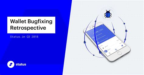 Status Im Q3 2018 Wallet Bugfixing Retrospective