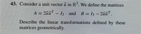 Solved Consider A Unit Vector U In R We Define The Chegg