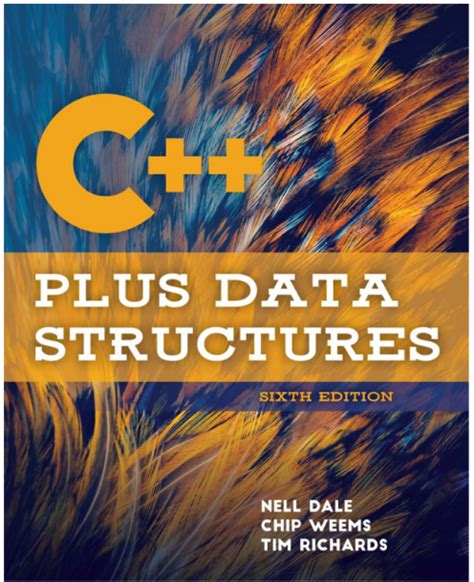 Solutions For C Plus Data Structures 6th By Nell Dale Chip Weems