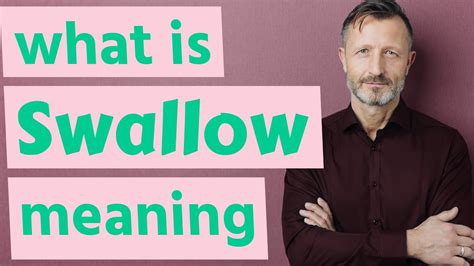 Swallow | Meaning of swallow - YouTube