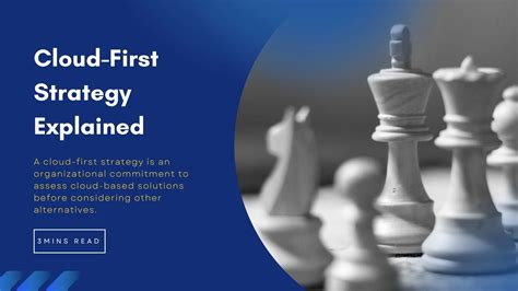Cloud First Strategy Meaning And Benefits 3 Min Read