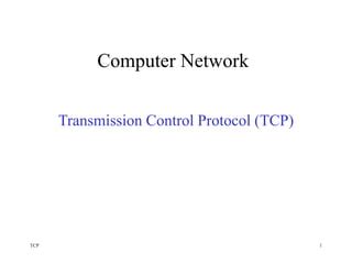 Transmission Control Protocol PPT