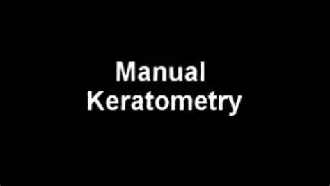Manual Keratometry For Beginners — Eye Tech Training
