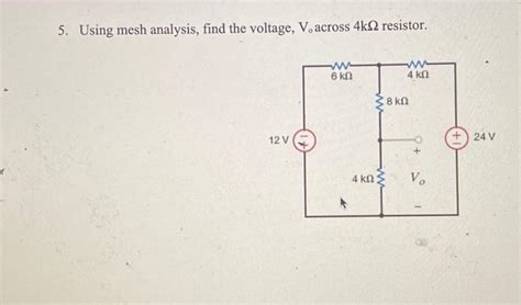 solved 5 using mesh analysis find the voltage vo across