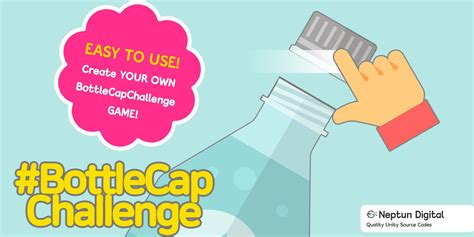 Bottle Cap Challenge Unity Source Code By Neptundigital Codester