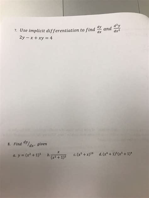 solved use implicit differentiation to find dy dx and