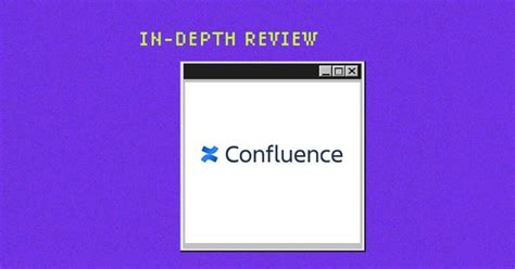 Atlassian Confluence Team Collaboration Platform In Depth Review The