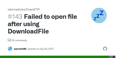 Failed To Open File After Using Downloadfile · Issue 143 · Robinrodricksfluentftp · Github