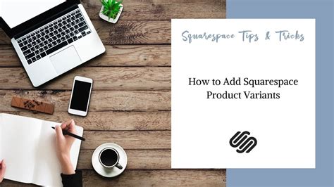 How To Add Squarespace Product Variants Youtube