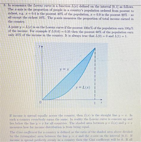 Solved 3 In Economics The Lorenz Curve Is A Function L Z