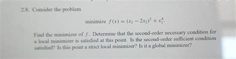 solved 2 8 consider the problem minimize f x x1 2x2 2