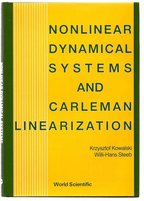 Nonlinear Dynamical Systems And Carleman Linearization Kowalski