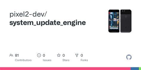 Github Pixel Dev System Update Engine