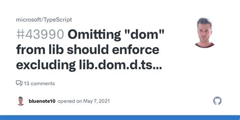 Omitting Dom From Lib Should Enforce Excluding Libdomdts For Nodejs · Issue 43990