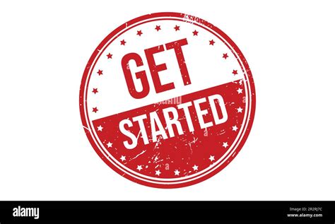 Get Started Rubber Stamp Seal Vector Stock Vector Image And Art Alamy