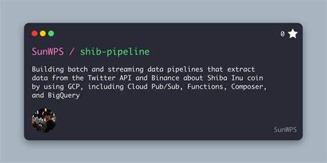 GitHub SunWPS Shib Pipeline Building Batch And Streaming Data Pipelines That Extract Data