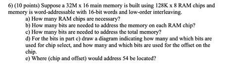 solved 6 10 points suppose a 32m x 16 main memory is